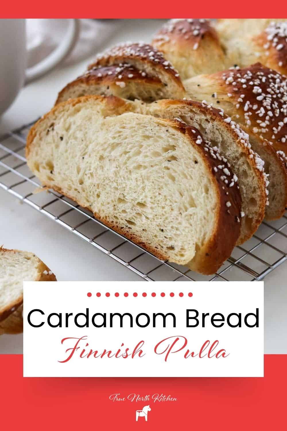 Soft and Buttery Cardamom Bread (Finnish Pulla) - True North Kitchen